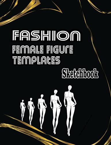 Fashion Design Figure Template Sketchbook: 400 (30pose)Figure Templates ...