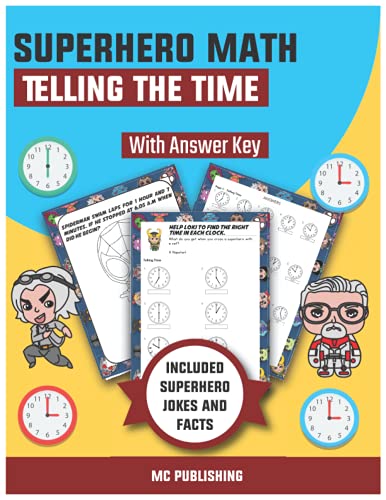 Superhero Math - Telling the Time with Answer Key: Reproducible Math ...