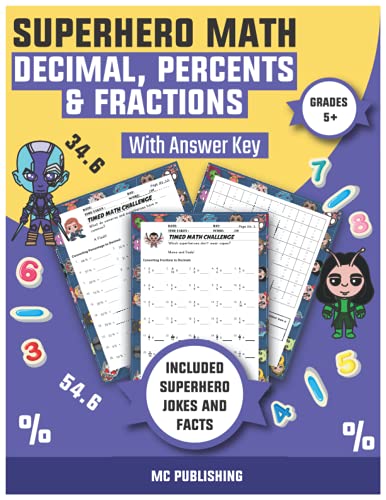 Superhero Math - Decimal, Percents & Fractions: Grade 5+ With Answer ...