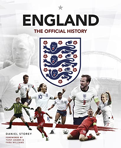 England: The Official History by Daniel Storey | Goodreads