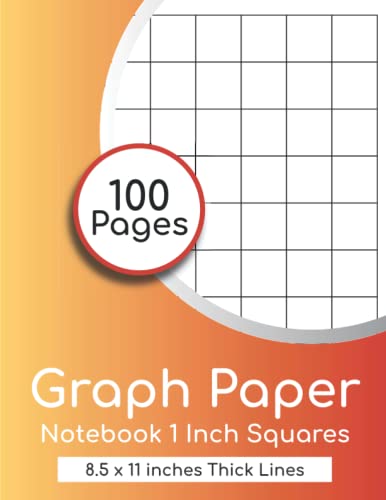 Graph Paper Notebook 1 Inch Squares: (100 Pages, Thick Solid Grid ...