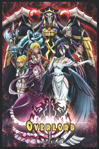 Overlord: NOTEBOOK FOR MANGA AND ANIME FANS ( 6 x 9 ) 120 PAGES by ...