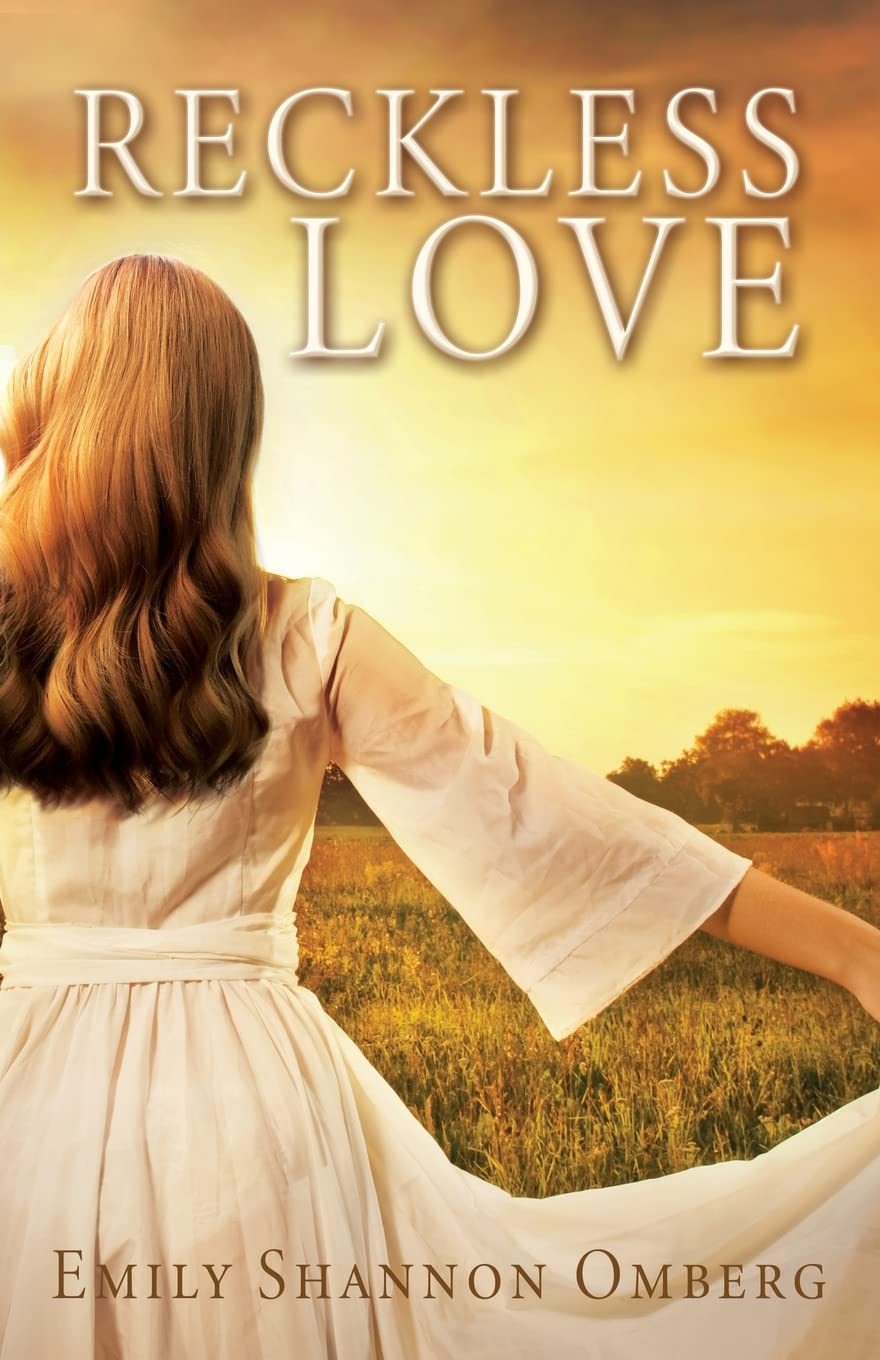Reckless Love by Emily Shannon Omberg | Goodreads