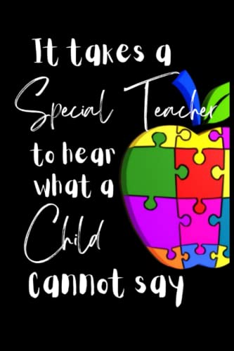 It takes a Special teacher to Hear what a child cannot say: Autism ...