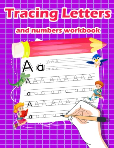 tracing letters and numbers workbook: tracing letters for ...