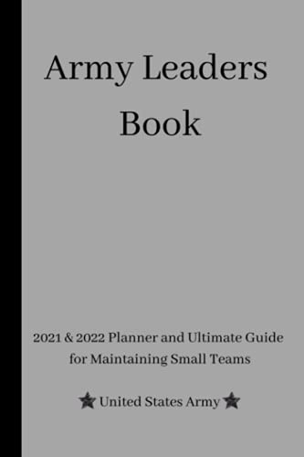 Army Leaders Book: Military Notebook | NCO Creed | Soldiers Creed | Army ACFT | Army NCO Guide ...