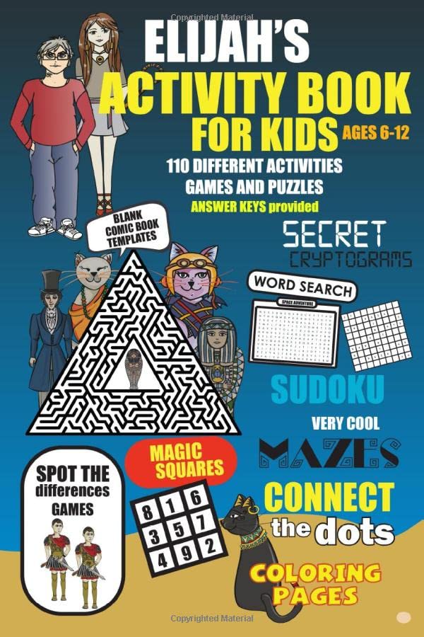 Elijah's Activity Book For Kids Ages 6-12: A personalized activity book ...