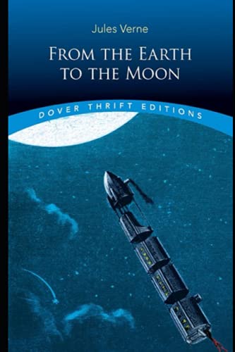 From the Earth to the Moon(Annotated Edition) by Jules Verne | Goodreads