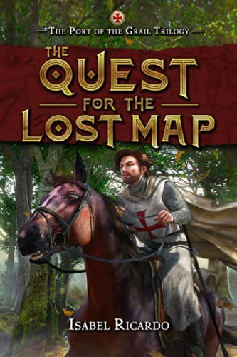 The Quest for the Lost Map: The Port of the Grail Trilogy Book 1 by ...