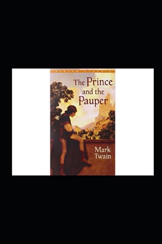 The Prince and the Pauper by Mark Twain illustrated edition by Mark ...