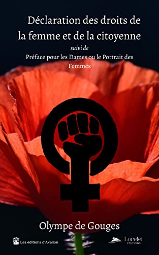 Déclaration des droits de la femme et de la citoyenne: Les droits de la ...