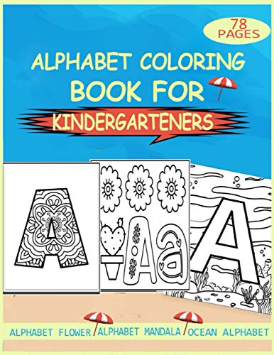Alphabet Coloring Book For Kindergarteners: Alphabet Flower, Alphabet ...