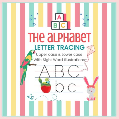 The Alphabet | Letter Tracing | Upper Case and Lower Case.: With Word ...