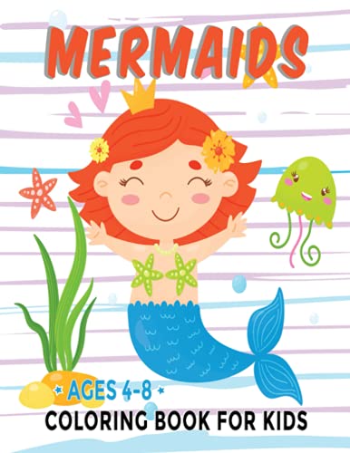 Mermaids Coloring Book for Kids Ages 4-8: Mermaids Coloring Book ...