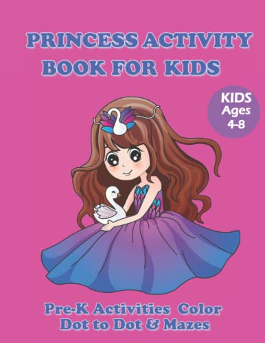 Princess Activity Book for Kids: Pre-K Activities Color Dot to Dot ...