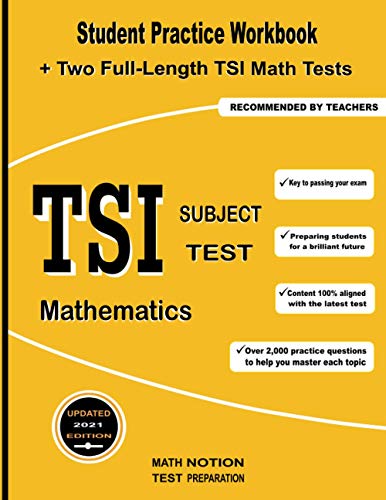 TSI Subject Test Mathematics: Student Practice Workbook + Two Full ...