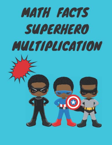 Math Facts Superhero Multiplication: Hero Math Facts Workbook: Hero ...