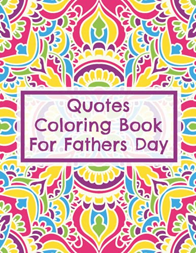 Quotes Coloring Book For Fathers Day: Best Dad Coloring Book | Fathers ...