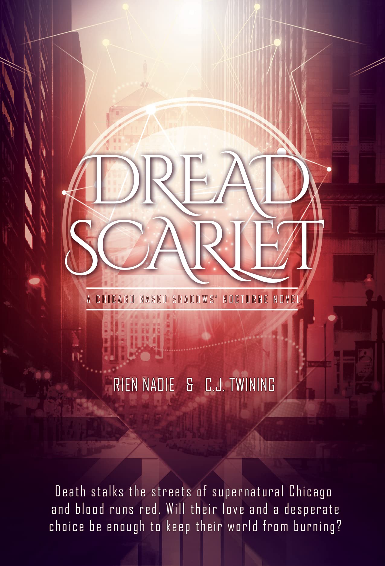 Dread Scarlet (Shadows of Chicago Book 3) by Rien Nadie | Goodreads
