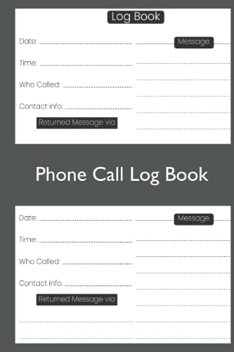 Phone Call Log Book: Phone Call & Message Log Book or Record Book ...