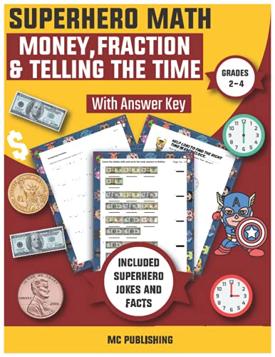 Superhero Math - Money, Fractions, & Telling the Time: Grades 2-4 with ...