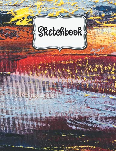 Sketchbook: Notebook for Drawing, Painting, Writing, Sketching or ...