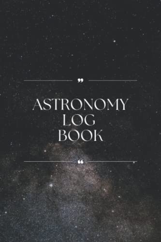 Astronomy Log Book: Night Sky Observation Log Book Report / Astronomy ...