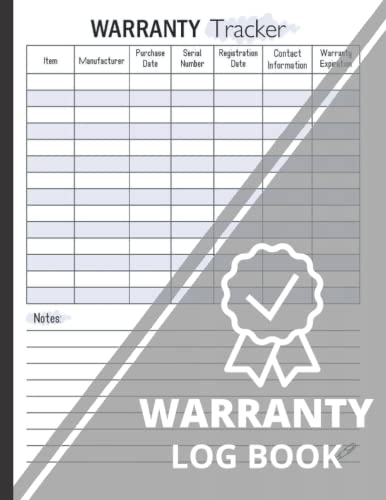 Warranty Tracker Log Book: Home Maintenance and Warranty Log Book, Keep ...