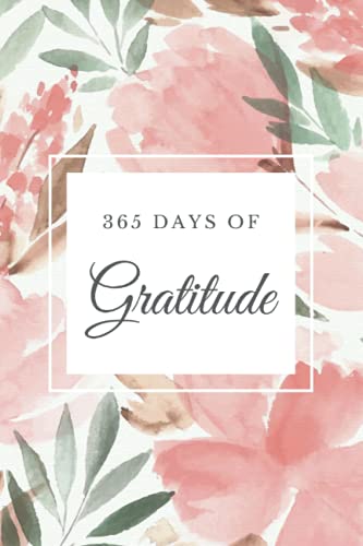 365 Days of Gratitude: Gratitude Journal by Petite Genie Group | Goodreads