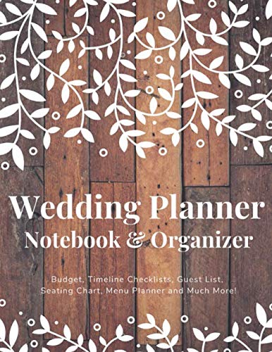 Wedding Planner Notebook & Organizer: Budget, Timeline Checklists ...