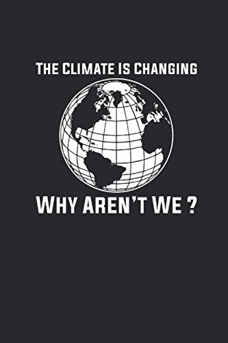 THE CLIMATE IS CHANGING WHY ARENT WE: Luftverschmutzung Notizbuch ...