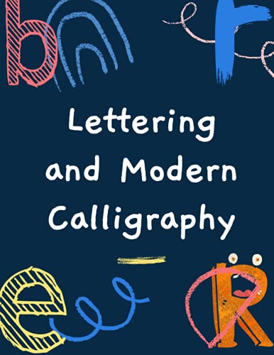 Lettering and Modern Calligraphy: 120 Sheet Pages, calligraphy set for ...