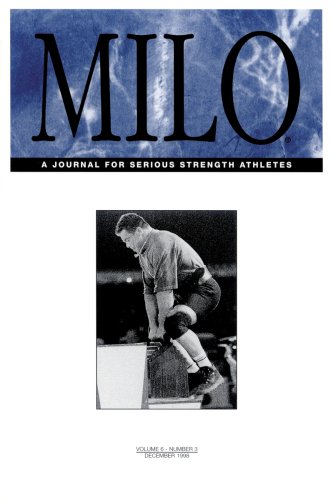MILO: A Journal for Serious Strength Athletes, Vol. 6, No. 3 by ...
