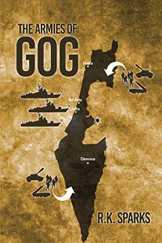 The Armies of Gog by R.K. Sparks | Goodreads