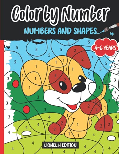 Color by Number - Numbers and Shapes - 4-6 years: 40 coloring pages to ...