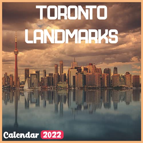 Toronto Landmarks Calendar 2022: Toronto Calendar 2022: 18 Months ...