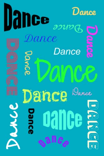 Dance Journal: Beautiful lined notebook for dance notes, school notes ...