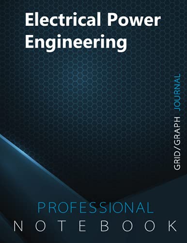 Electrical Power Engineering Notebook, Grid/Graph Journal, Professional ...