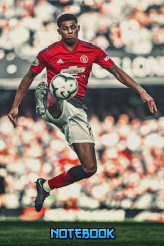 Notebook Marcus Rashford Notebook To Write In | Lined/Ruled Paper ...