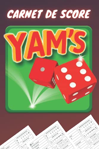 Carnet de score Yams: Carnet avec règles du Yams et 117 feuilles de score| Carnet de Yams Jeu ...