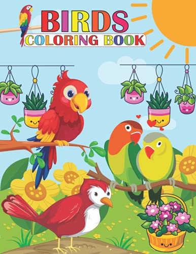 Birds Coloring Book: A Birds Coloring Book Kids , hopefully they Will ...