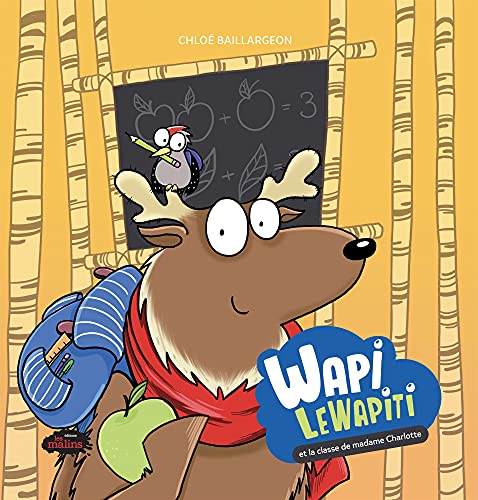 WAPI LEWAPITI ET LA CLASSE DE MADAME CHARLOTTE by Chloé Baillargeon ...
