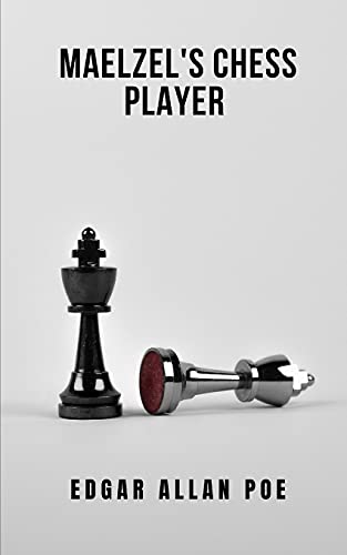 Maelzel's Chess Player: A novel that will catch you and make you think ...