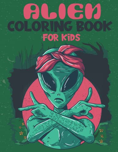 Alien Coloring Book for Kids: Simple Cute Funny Alien Coloring Book ...