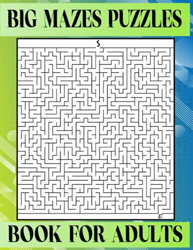 Big Mazes Puzzles Book For Adults: A Travel Size Maze Adult Book with ...