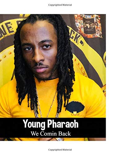 Young Pharaoh: We Comin Back by Ma'at MerriAmen | Goodreads