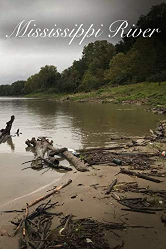 Mississippi River: 200 Page Writing Journal of the Beautiful ...