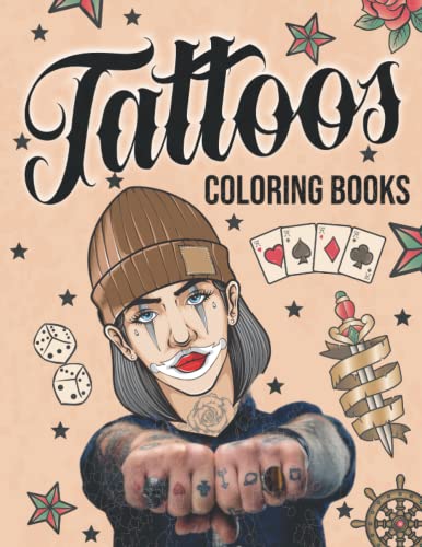 Tattoos Coloring Book: Tattoo Coloring Book for Adults and Teens ...