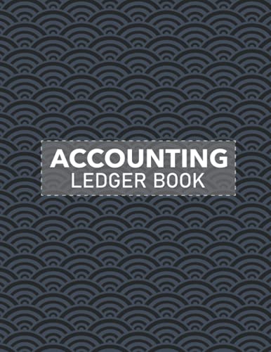 Accounting Ledger Book: Accounting Ledger Book for Small Business ...