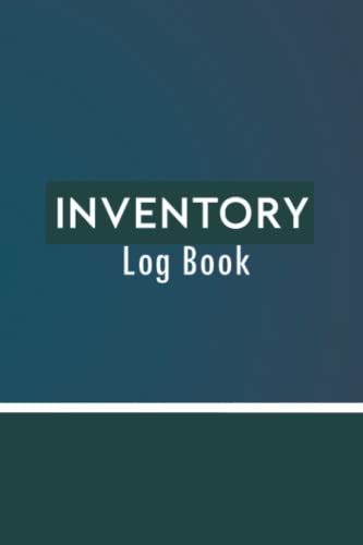 Inventory Log Book: Simple Inventory Tracker Book for Small Business ...